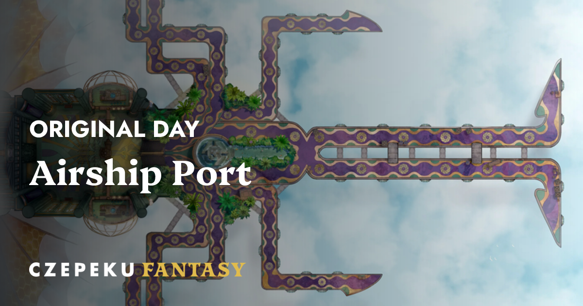 Airship Port | Czepeku Maps