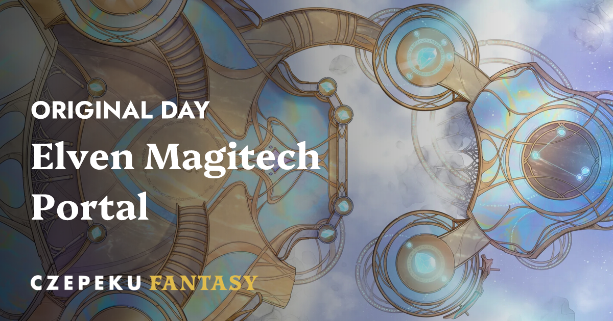 Elven Magitech Portal | Czepeku Maps