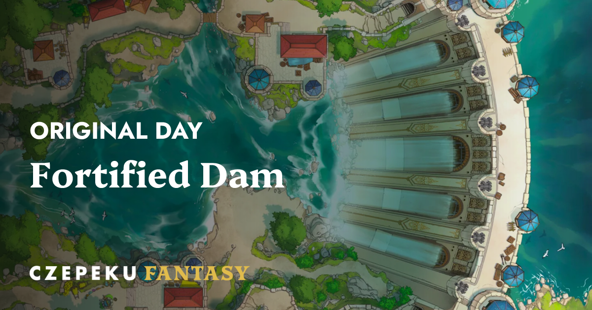 Fortified Dam | Czepeku Maps