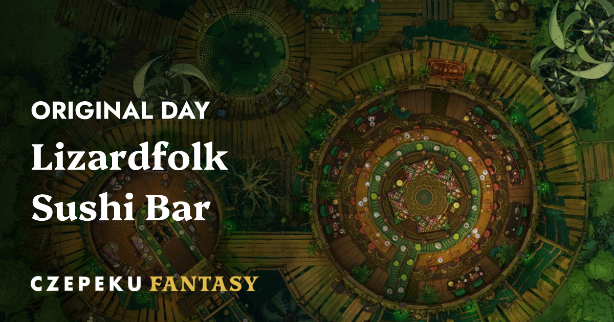 Lizardfolk Sushi Bar | Czepeku Maps