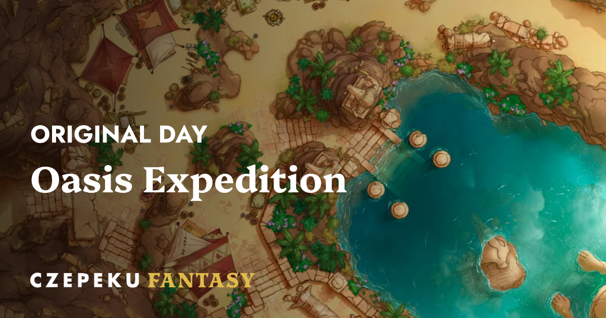 Oasis Expedition | Czepeku Maps