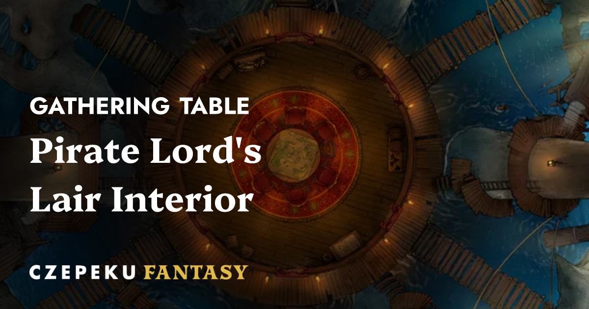 Pirate Lord's Lair Interior | Czepeku Maps