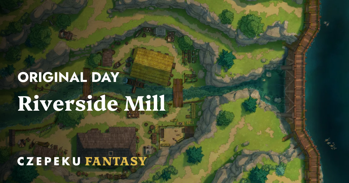 Riverside Mill | Czepeku Maps