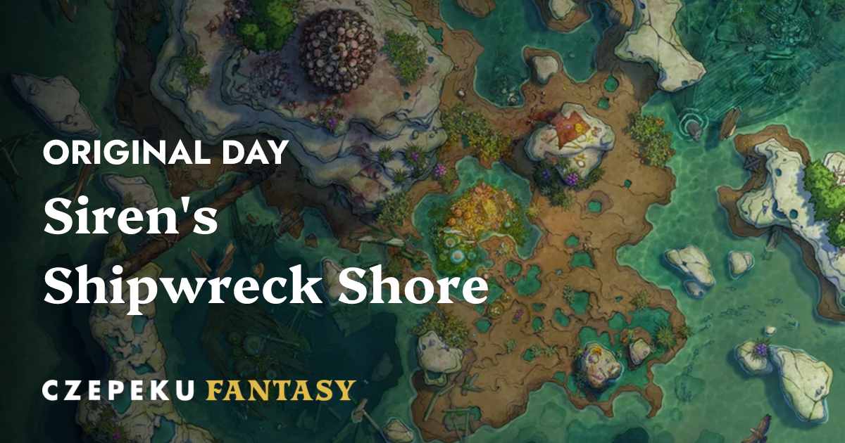Siren's Shipwreck Shore | Czepeku Maps
