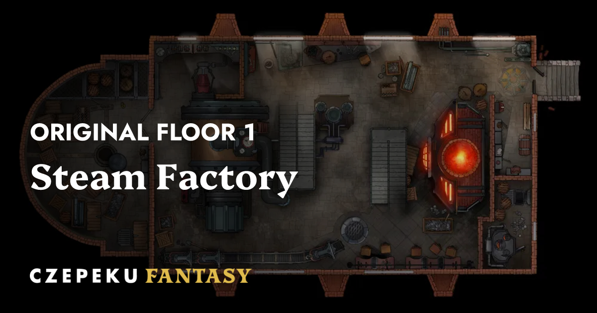 Steam Factory | Czepeku Maps