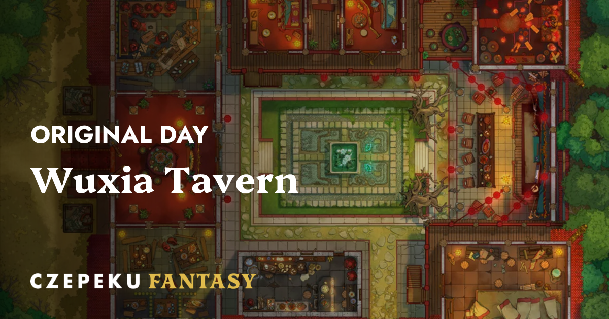 Wuxia Tavern | Czepeku Maps