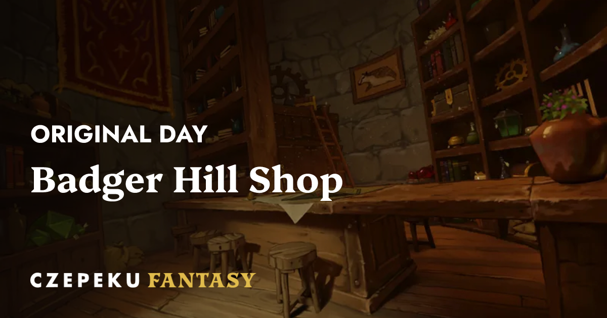 Badger Hill Shop | Czepeku Scenes