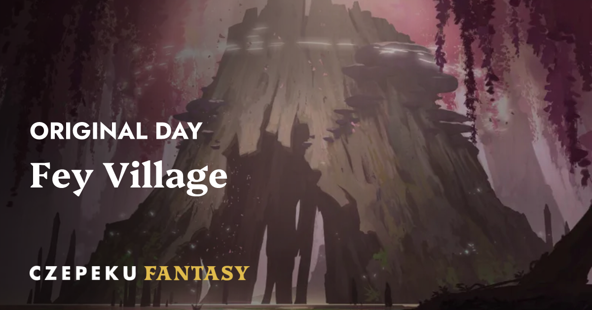 Fey Village | Czepeku Scenes