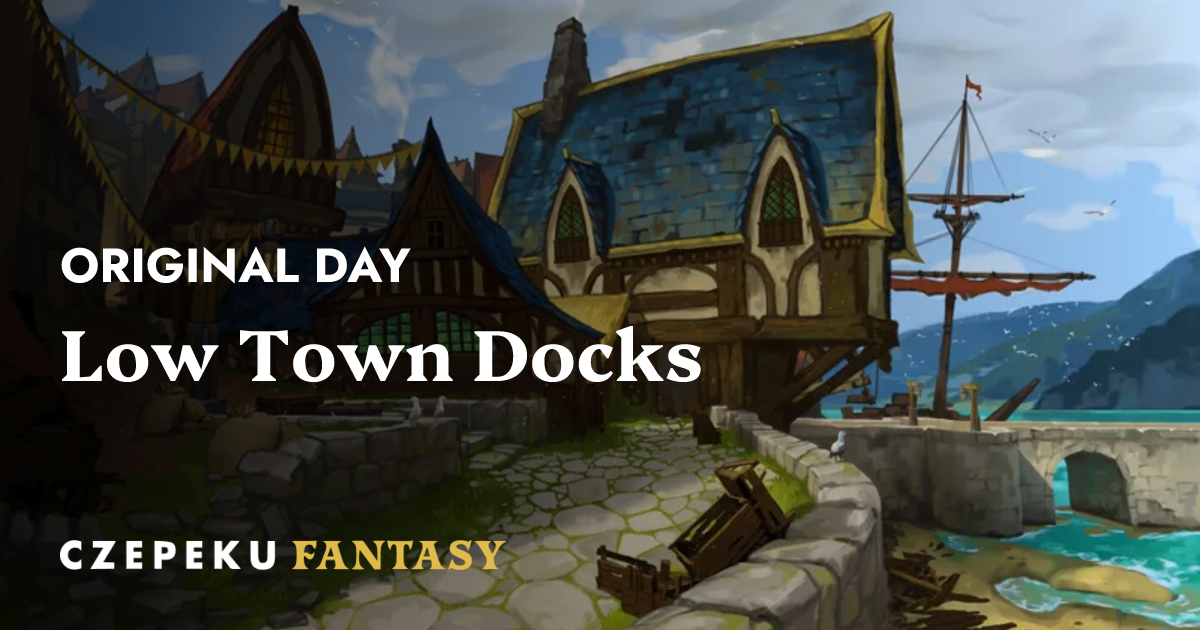 Low Town Docks | Czepeku Scenes