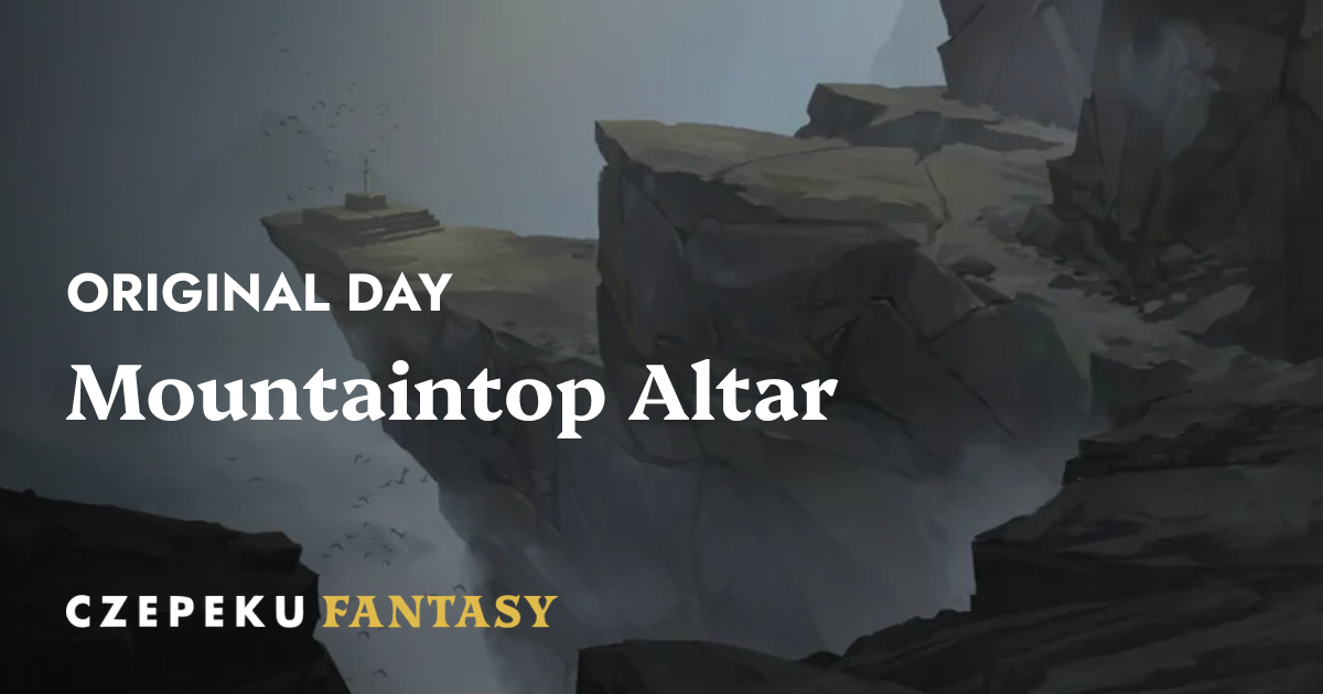 Mountaintop Altar | Czepeku Scenes