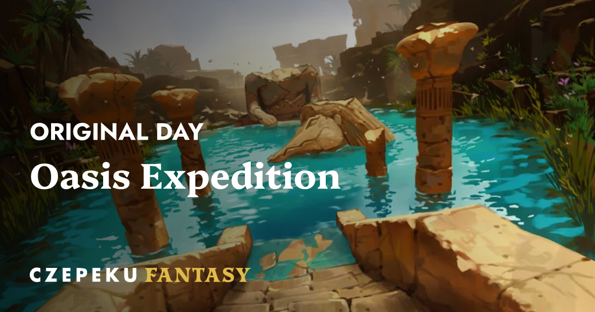 Oasis Expedition | Czepeku Scenes