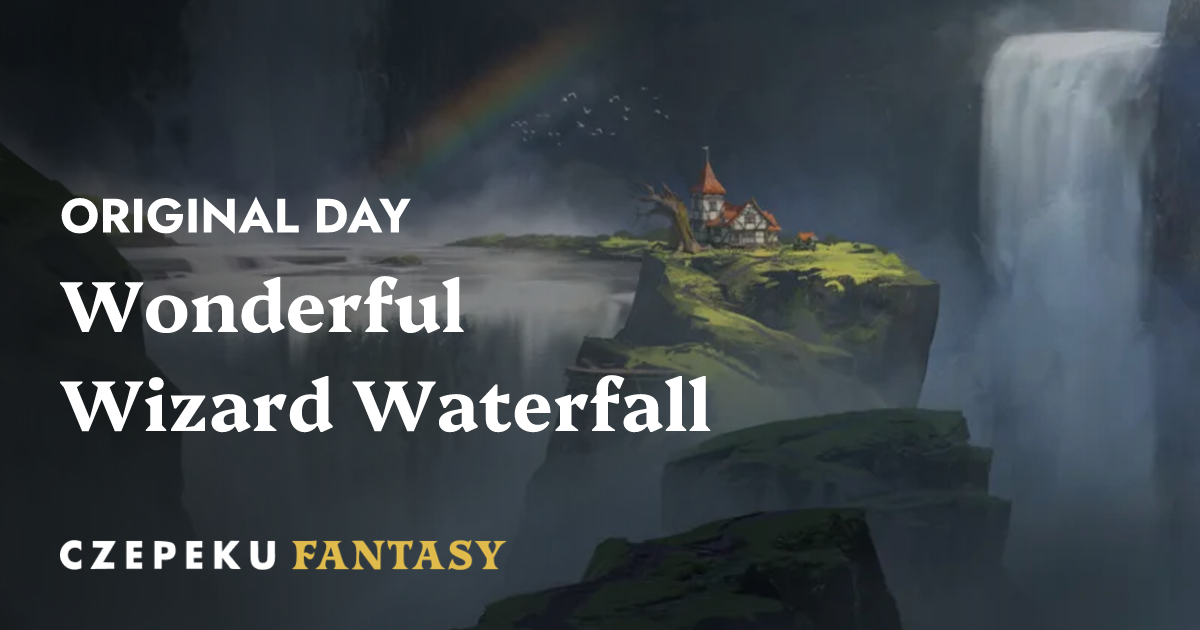 Wonderful Wizard Waterfall | Czepeku Scenes
