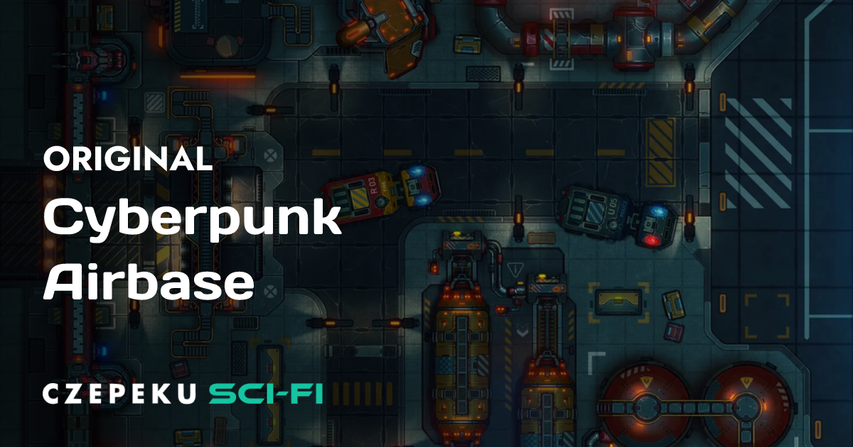 Cyberpunk Airbase | Czepeku Sci-Fi Maps