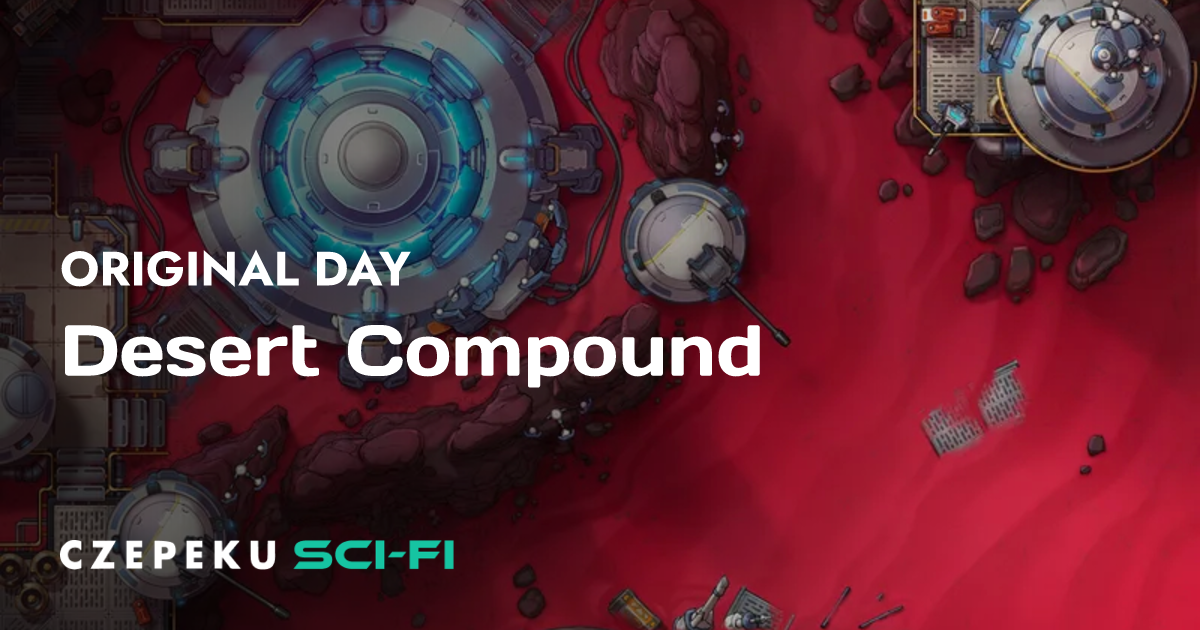 Desert Compound | Czepeku Sci-Fi Maps