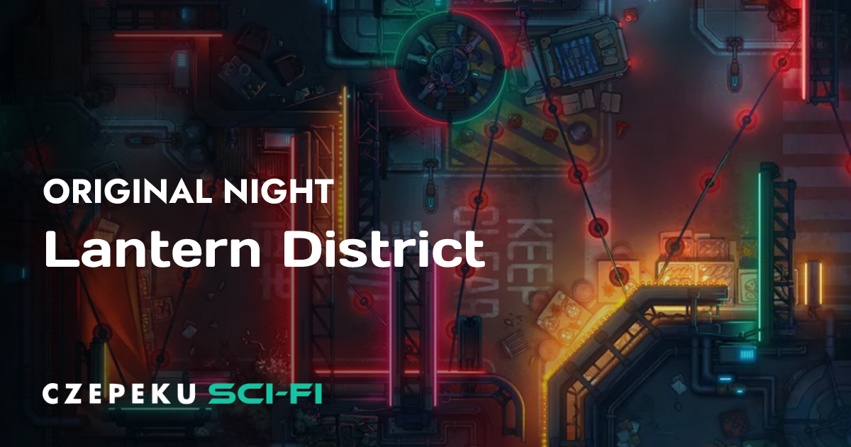 Lantern District | Czepeku Sci-Fi Maps